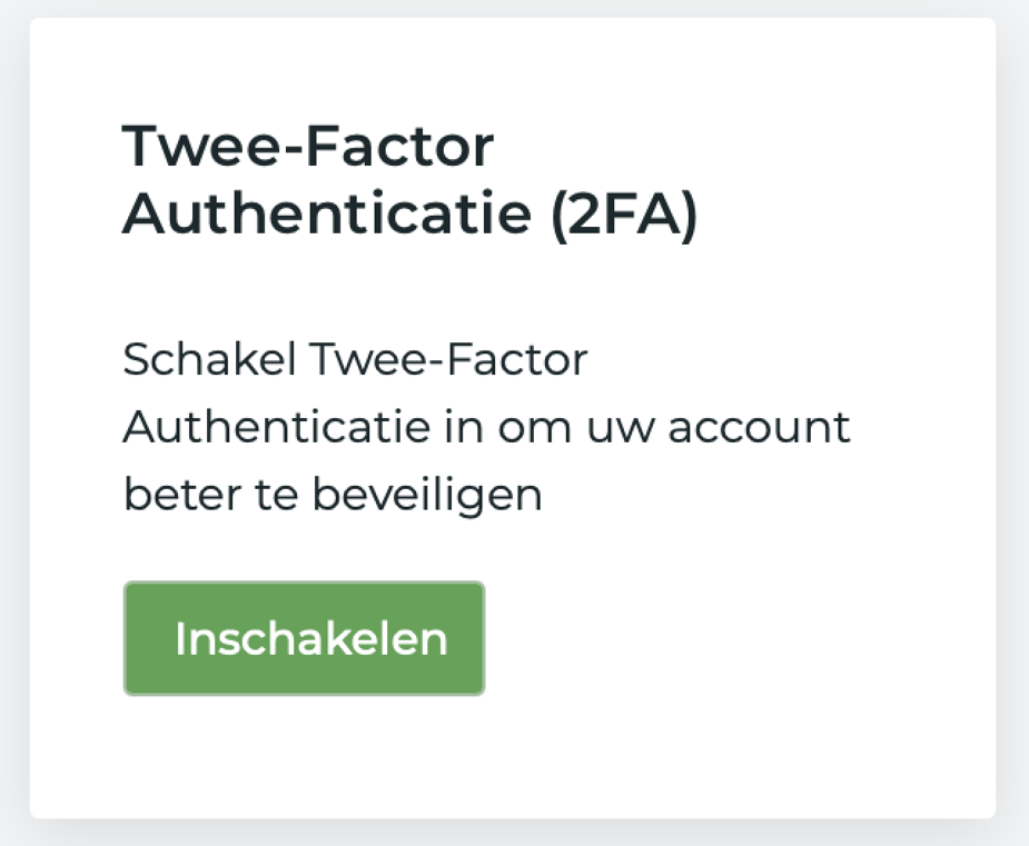 Hoe schakel ik Twee-Factor Authenticatie (2FA) in?